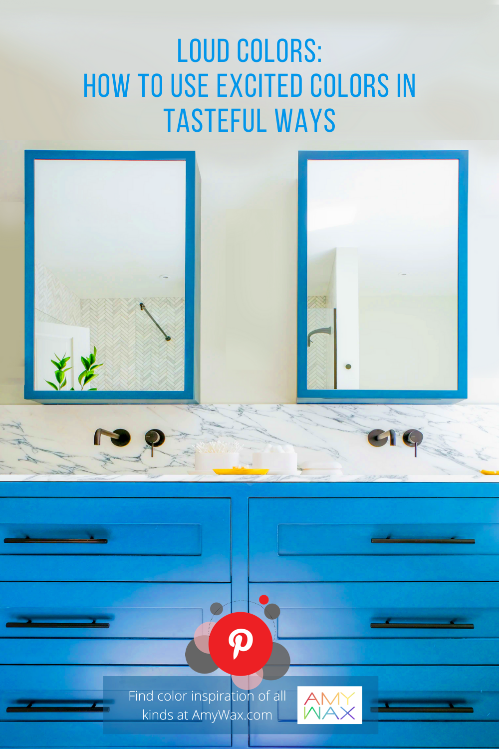 Loud Colors: How to Use Excited Colors In Tasteful Ways