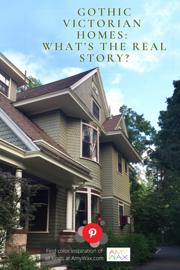 Gothic Victorian Homes: What’s The Real Story?