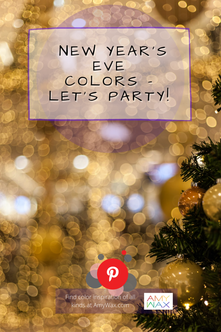 New Year’s Eve Colors - Let’s Party!
