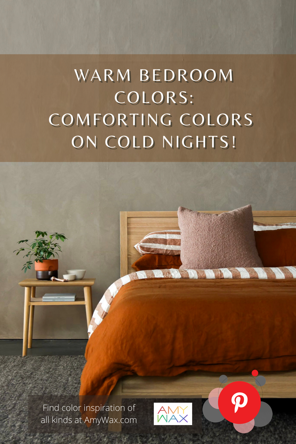 Warm Bedroom Colors: Comforting Colors on Cold Nights!