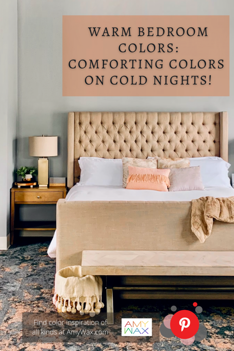 Warm Bedroom Colors: Comforting Colors on Cold Nights!
