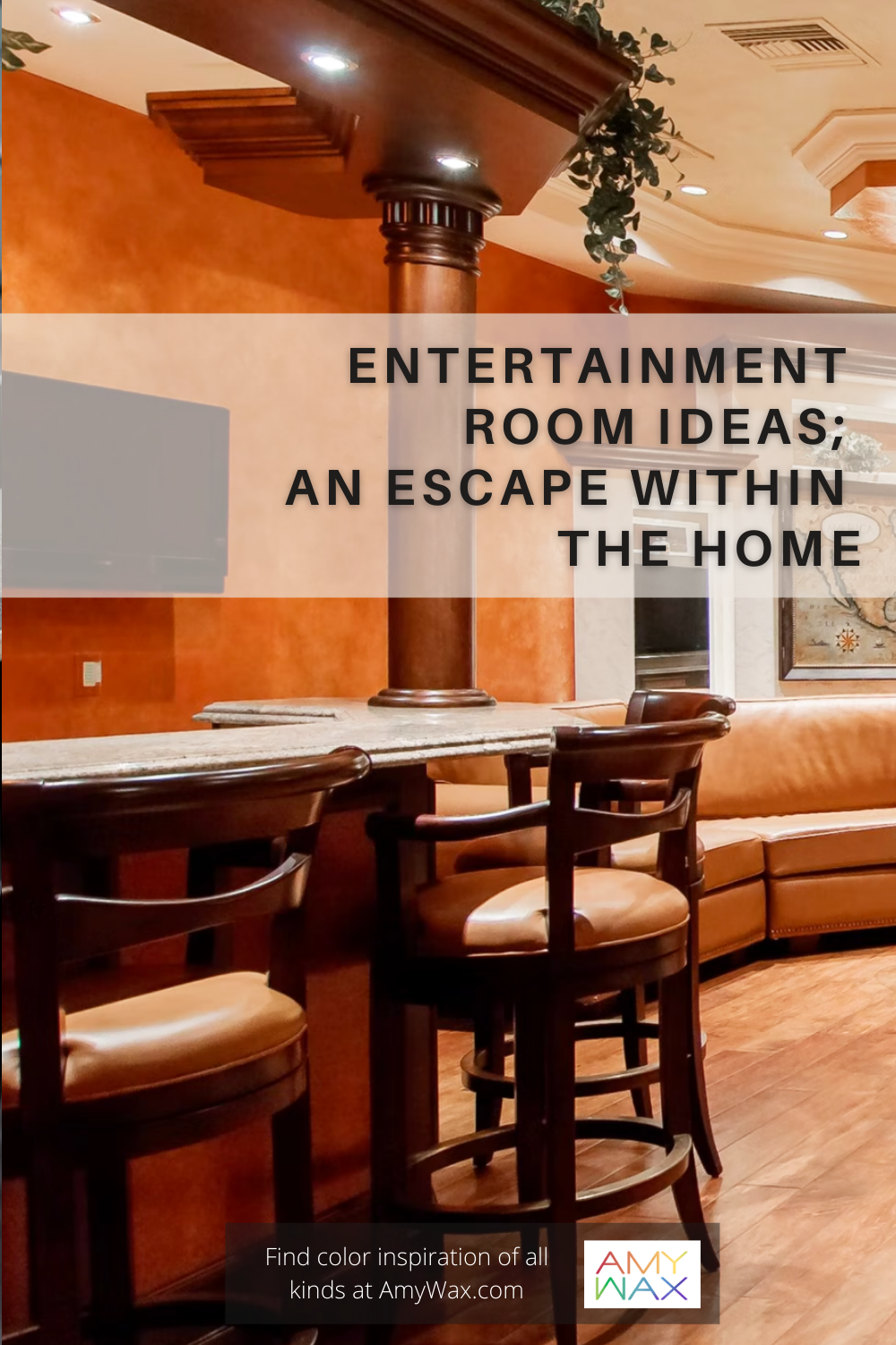 Entertainment Room Ideas; An Escape Within the Home - Amy Wax