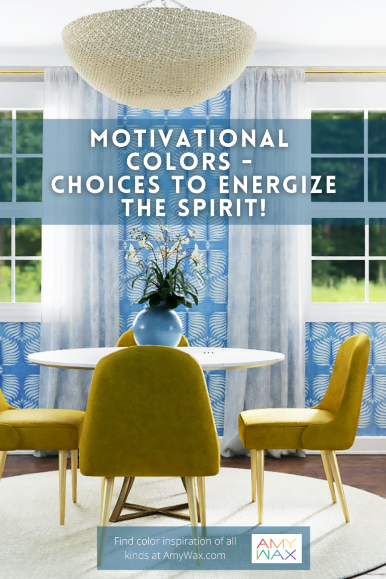 Motivational Colors - Choices to Energize the Spirit!