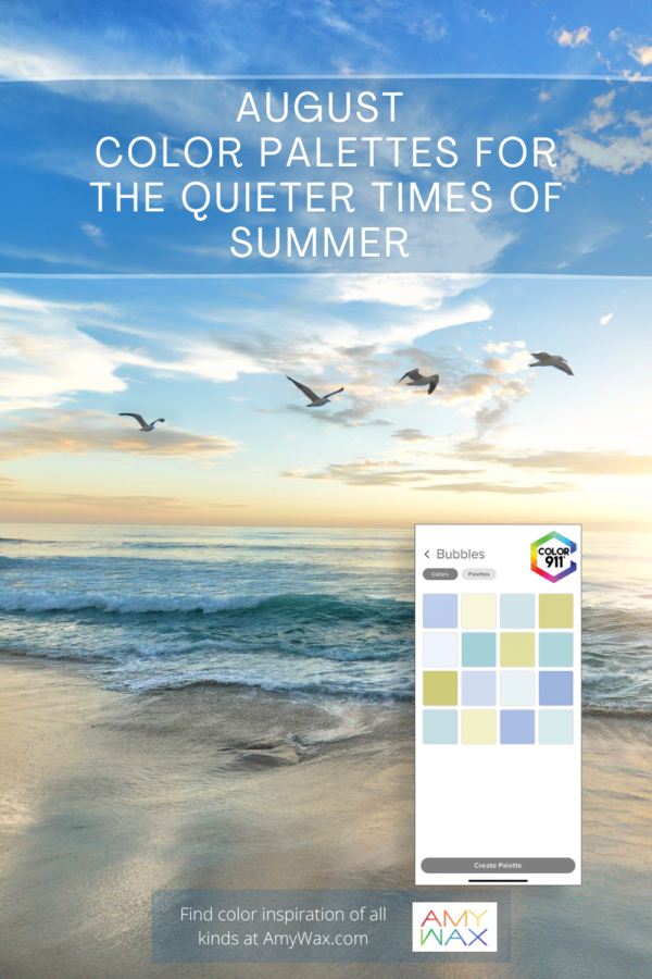 August Color Palettes for the Quieter Times of Summer