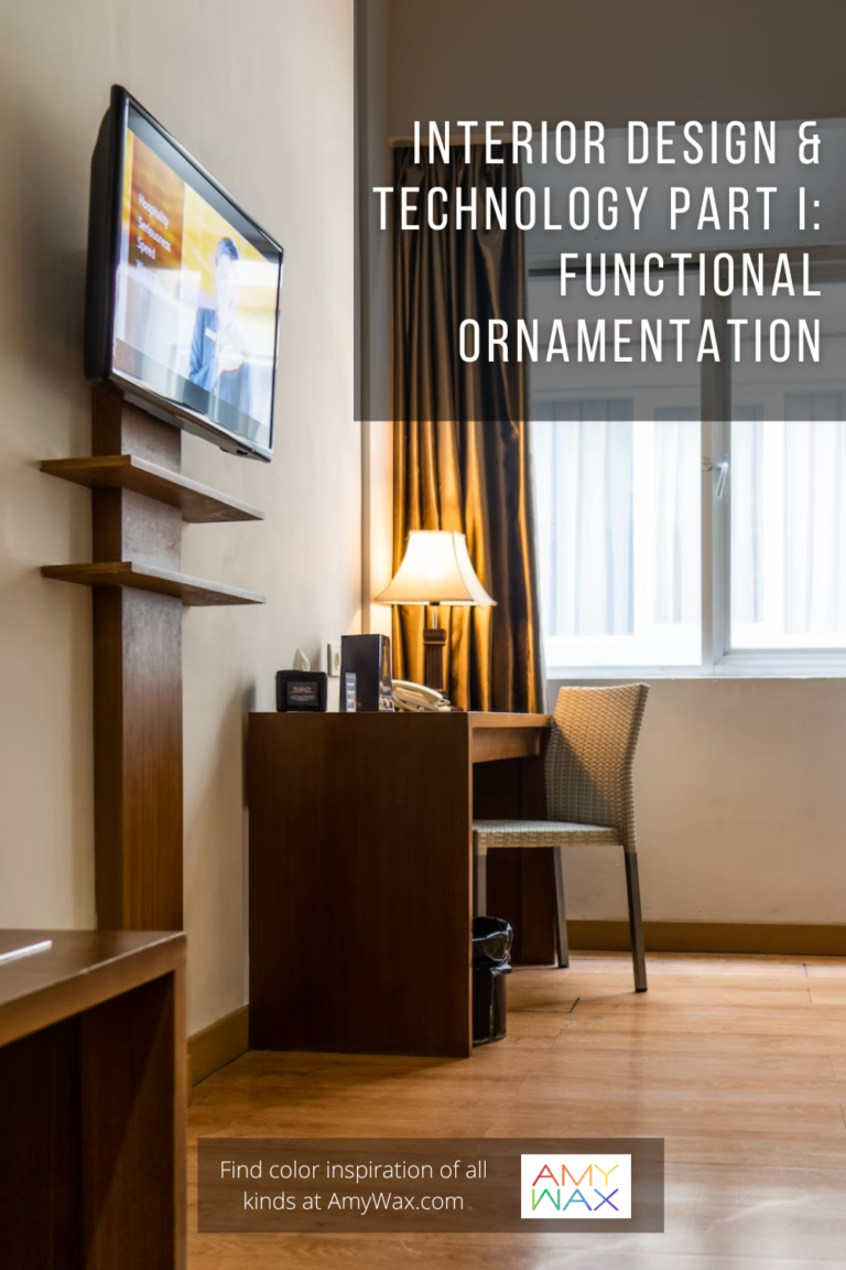 Interior Design & Technology Part I: Functional Ornamentation