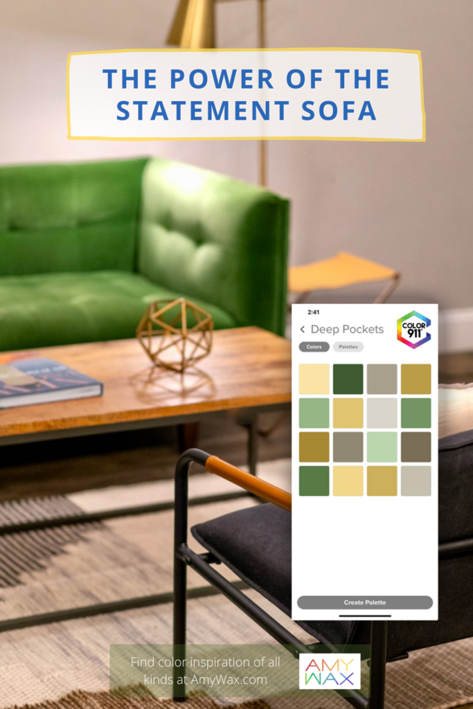 The Power of The Statement Sofa - Amy Wax - Color Expert