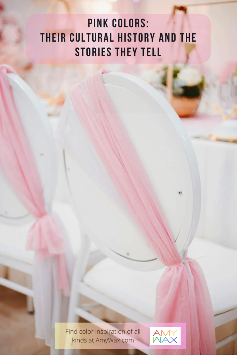 Pink Colors: Their Cultural History and The Stories They Tell